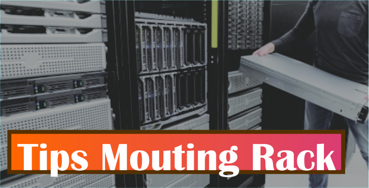 Tips Menata Server ke Dalam Rack Cabinet